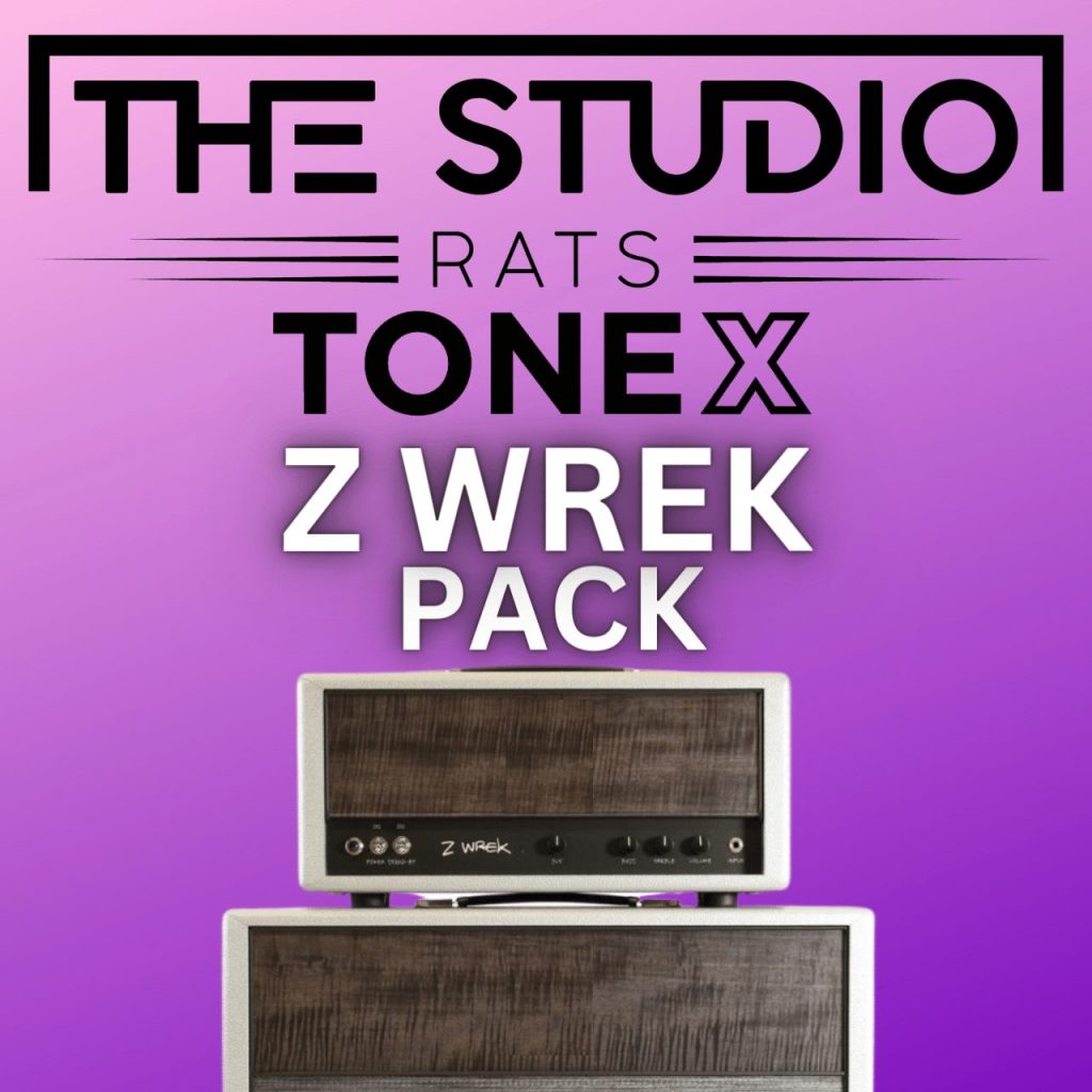 The Studio Rats TONEX DrZ ZWREK Pack | Amp Pre-sets, Captures & Profiles