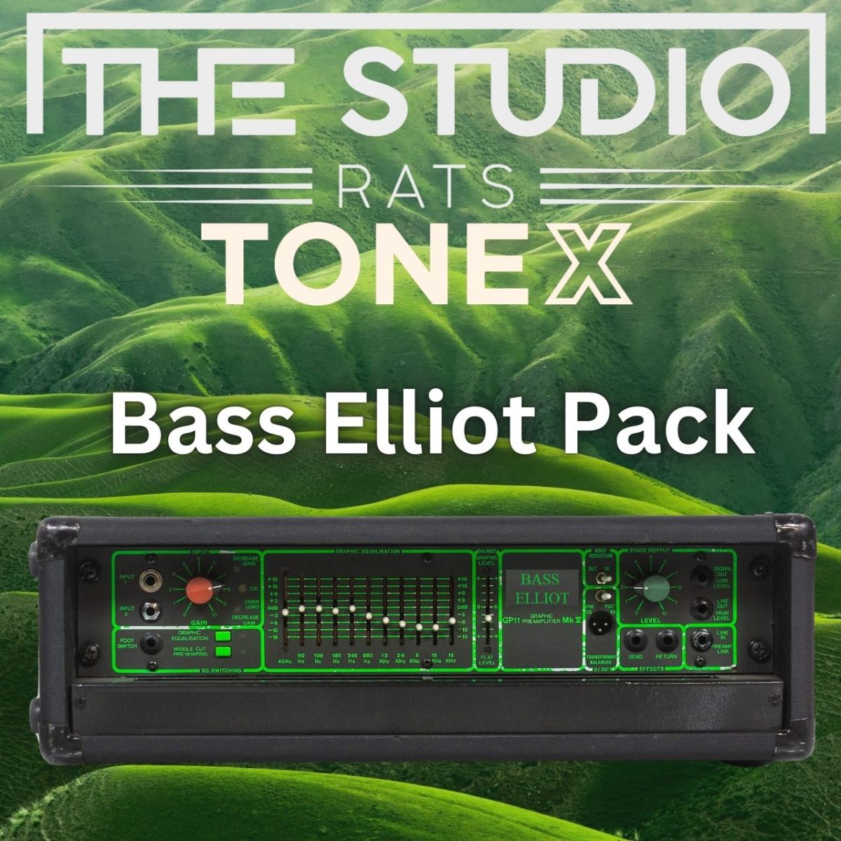 The Studio Rats Bass Elliot TONEX Pack | Amp Pre-sets, Captures & Profiles