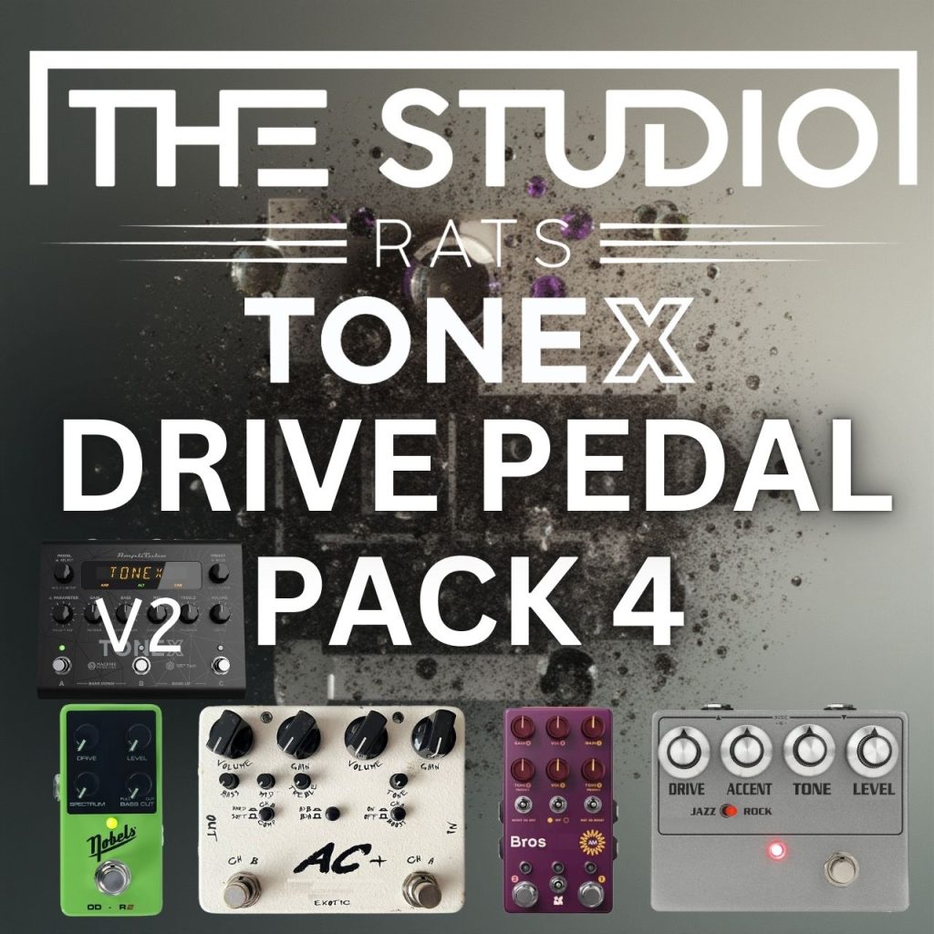 The Studio Rats TONEX Drive Pedal Pack 4 | Amp Pre-sets, Captures ...